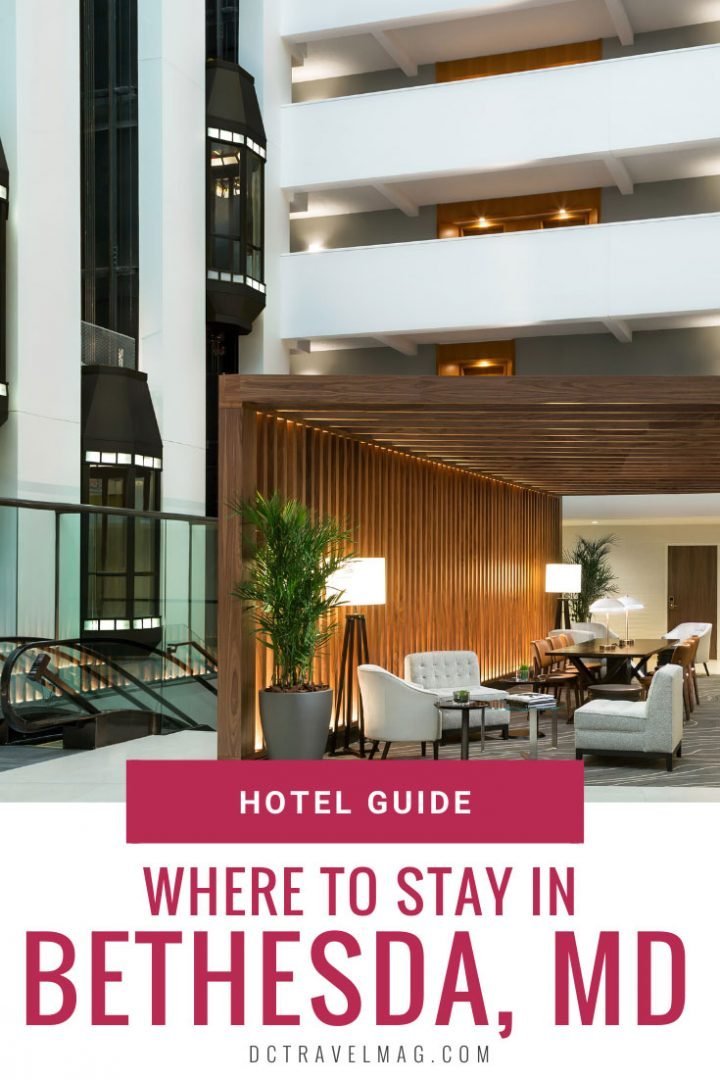5 Fantastic Bethesda Hotels For Your Vacation in Maryland