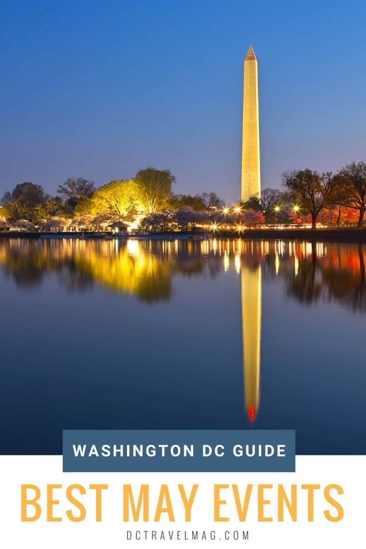 10 Awesome Washington DC Events To Attend In May