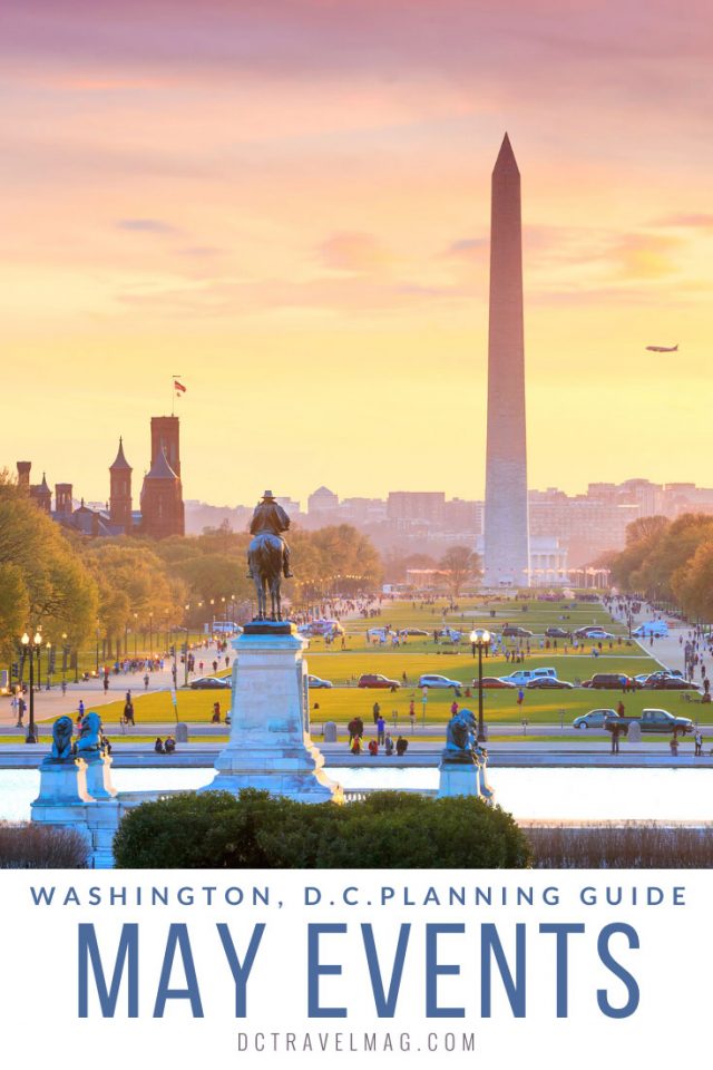 10 Awesome Washington DC Events To Attend In May