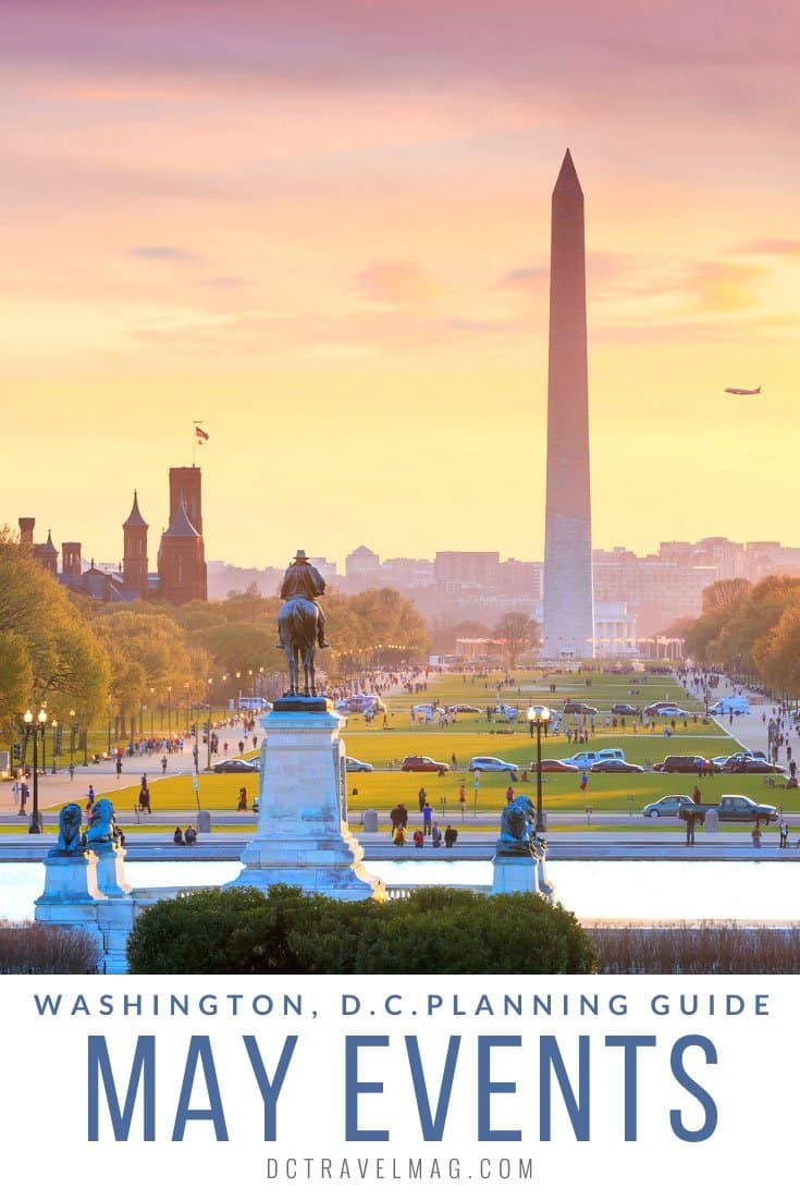 10 Awesome Washington DC Events To Attend In May