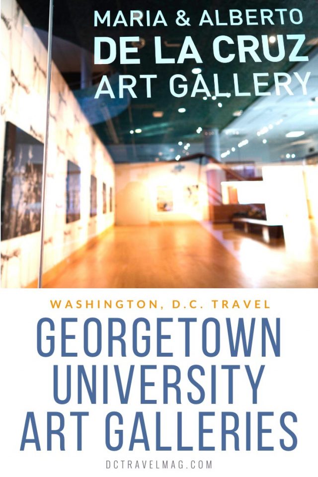 A Guide to Georgetown University’s Must-See Art Galleries