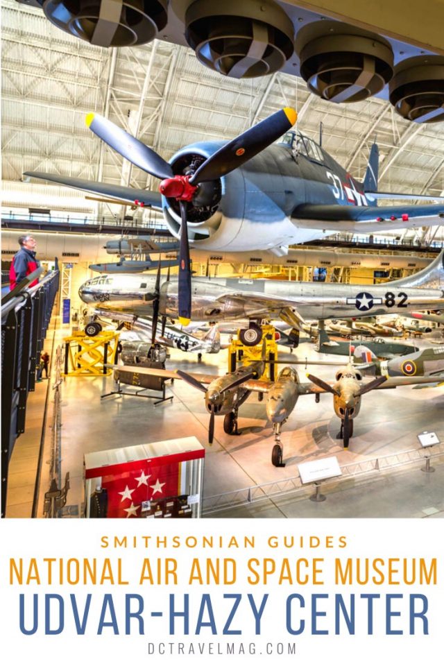 How to Visit the Steven F. Udvar-Hazy Center for Aviation Lovers