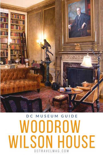Why Visiting the Woodrow Wilson House Is a Must for History Buffs