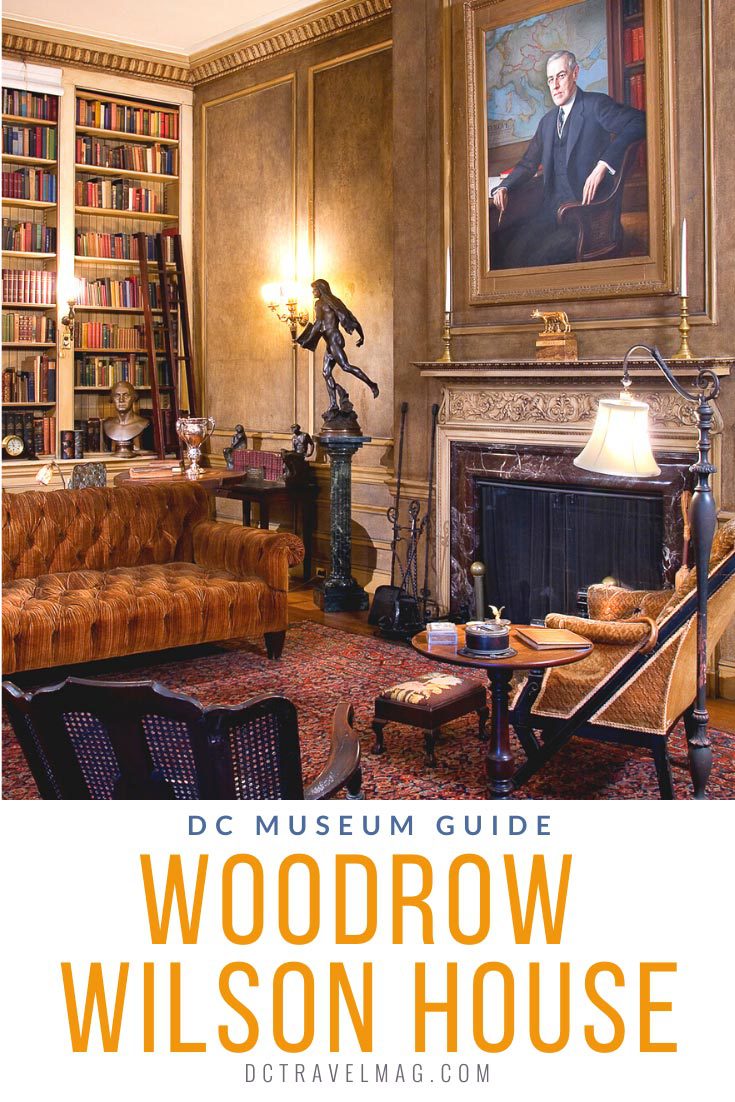 Why Visiting the Woodrow Wilson House Is a Must for History Buffs