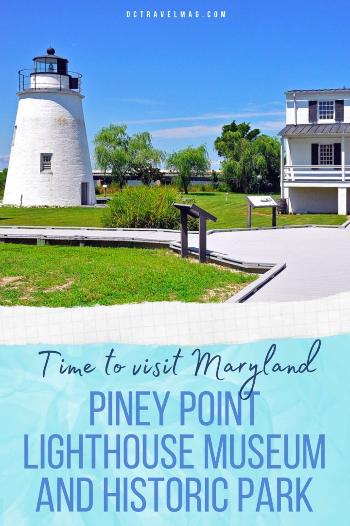 How to Visit the Piney Point Lighthouse Museum in Maryland