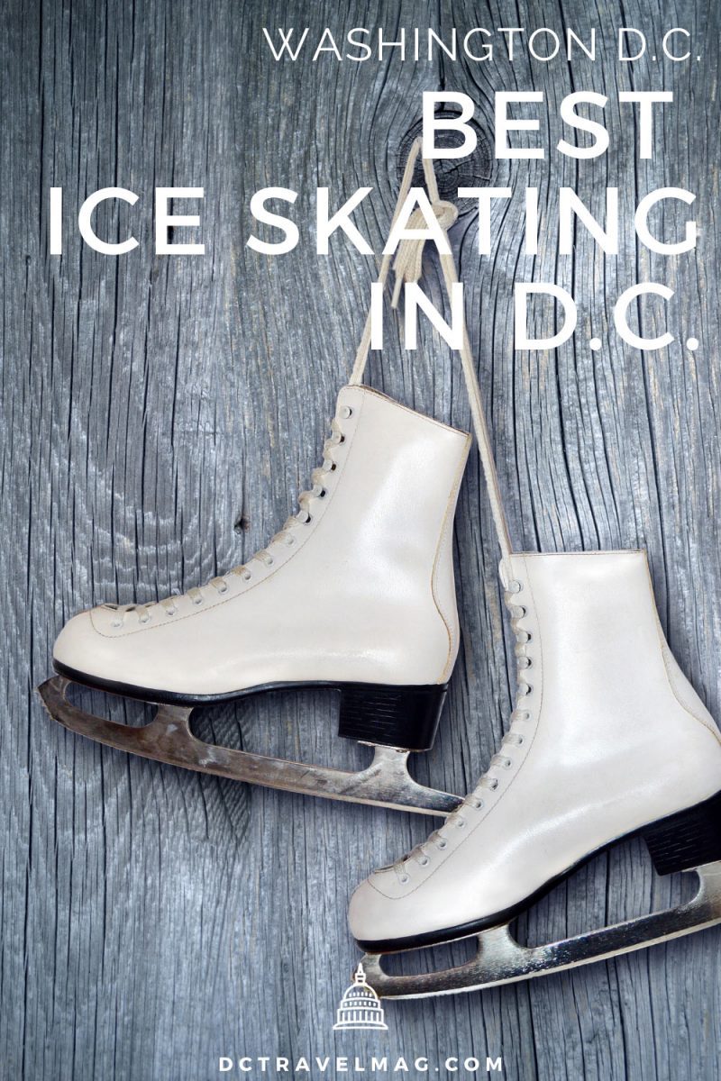 15+ D.C. Ice Skating Venues For Epic Winter Adventures