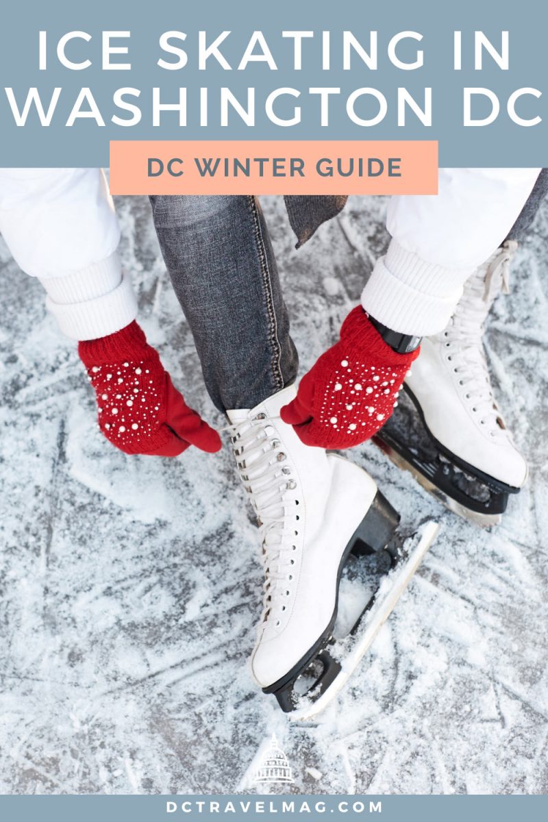 15+ D.C. Ice Skating Venues For Epic Winter Adventures