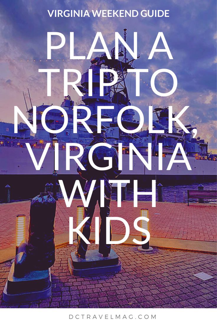 15 Intriguing Things to do in Norfolk Virginia with Kids