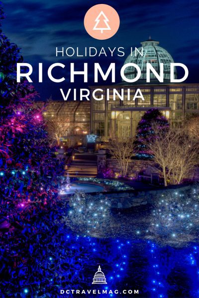 Amazing 2024 Richmond Christmas Lights And Events In Virginia