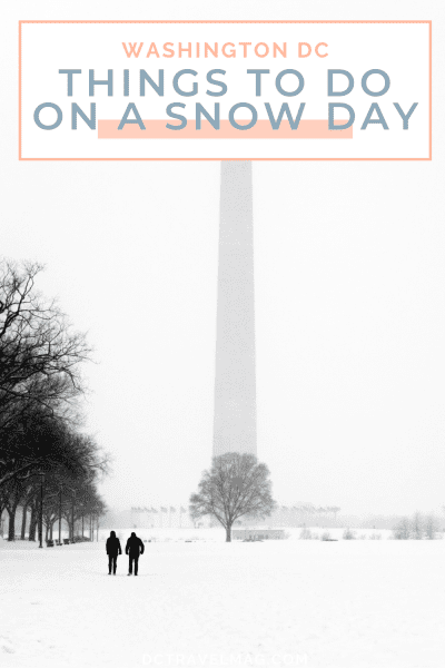 15 Exciting Washington DC Snow Activities to Enjoy in DC!