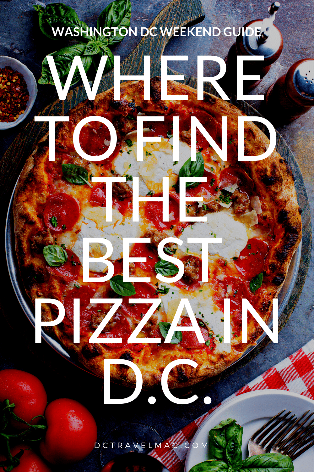 Best Pizza in DC: 16+ Must-Try Spots for Incredible Flavor