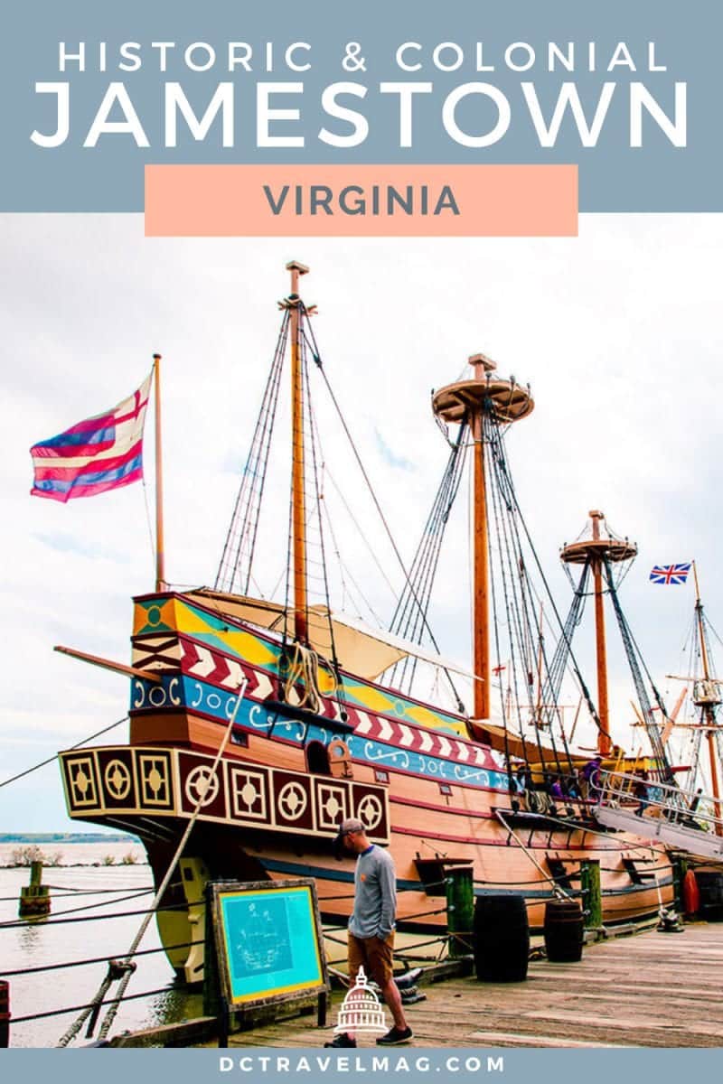 21 Historic Colonial & Revolutionary Things To Do In Jamestown VA