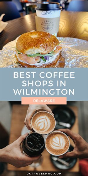 13+ Irresistible Wilmington DE Coffee Shops for Your Daily Fix